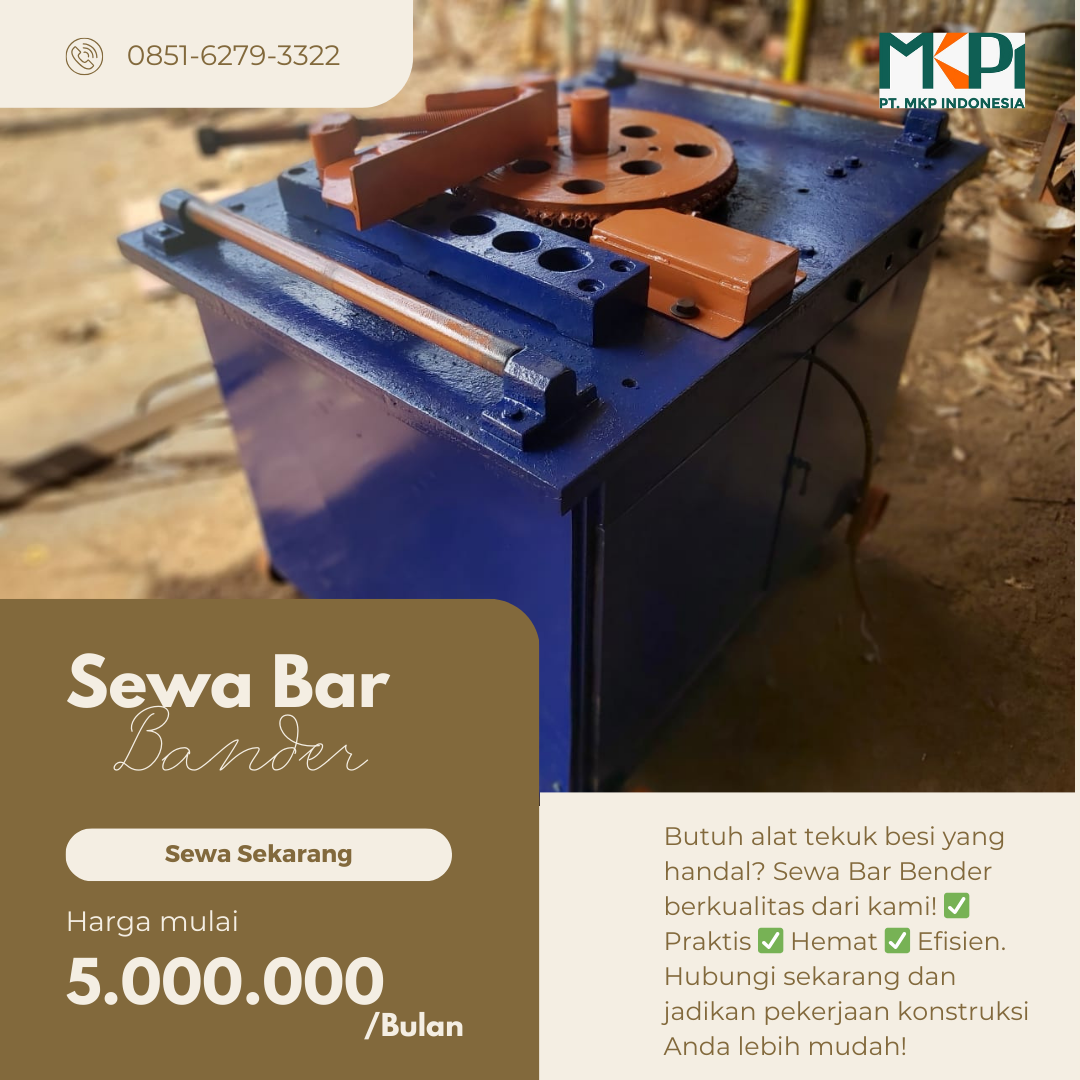 Bar Bending, Sewa Bar Bender Murah KARO, Prov.SUMATERA UTARA - PT MKPI ...